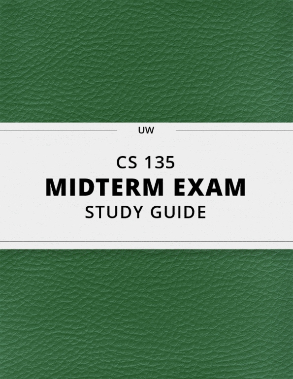 [CS 135] - Midterm Exam Guide - Everything you need to know! (16 pages l... - OneClass