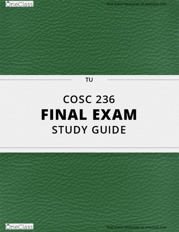 [COSC 236] - Final Exam Guide - Comprehensive Notes for the exam (53 ...