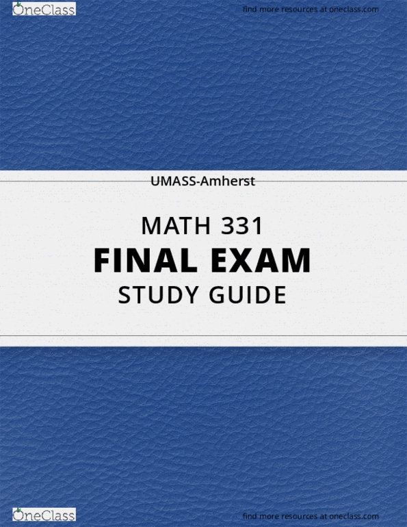 [MATH 331] - Final Exam Guide - Everything you need to know! (55 pages ...