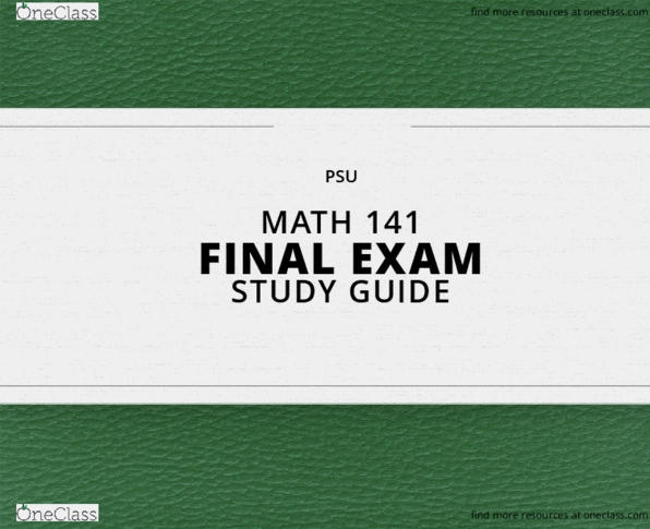 [MATH 141] - Final Exam Guide - Everything you need to know! (111 pages ...