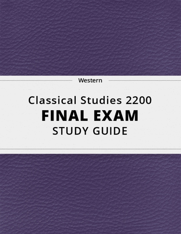 [Classical Studies 2200] - Final Exam Guide - Ultimate 64 pages long ...