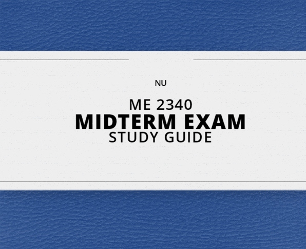 ME 2340- Midterm Exam Guide - Comprehensive Notes for the exam ( 15 ... ME 2340- Midterm Exam Guide - Comprehensive Notes for the exam ( 15 ...