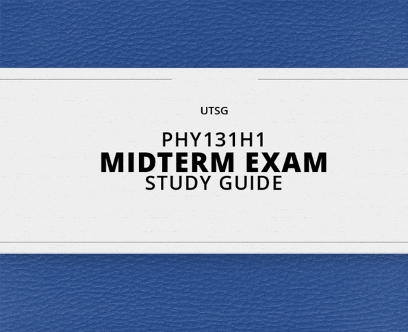 Phy131h1 Midterm Exam Guide Comprehensive Notes For The Exam 12 Pag Oneclass