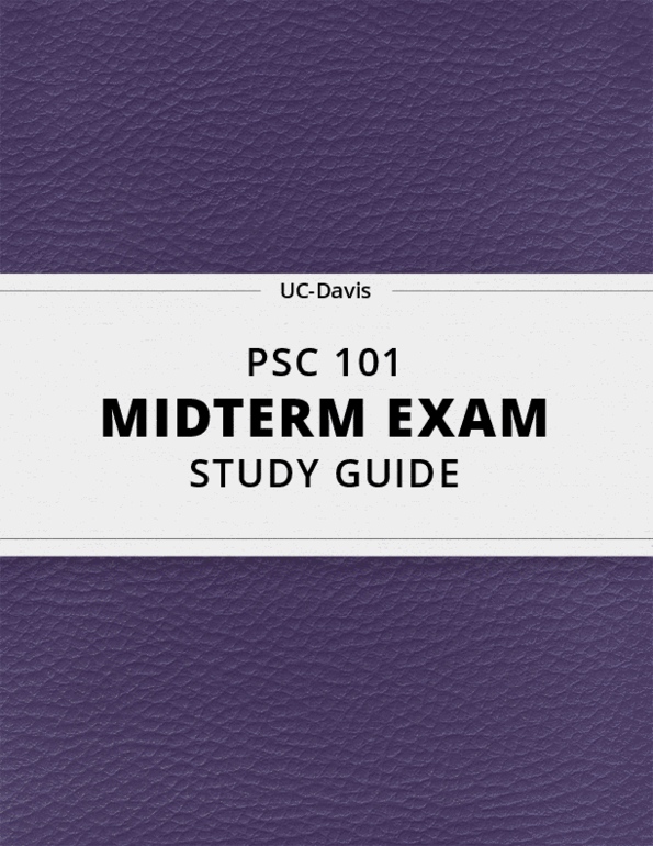 PSC 101- Midterm Exam Guide - Comprehensive Notes for the exam ( 13 ...