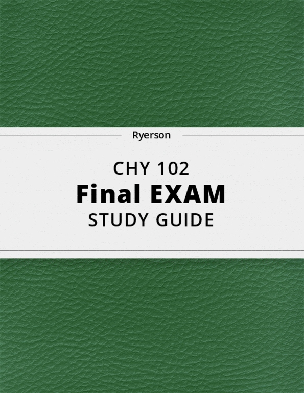 Chy 102 Final Exam Guide Comprehensive Notes For The Exam 127 Pages Oneclass