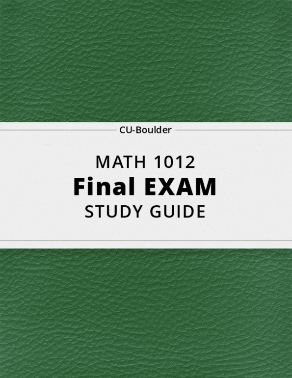 Math 1012 Final Exam Guide Comprehensive Notes For The Exam 52 Page Oneclass