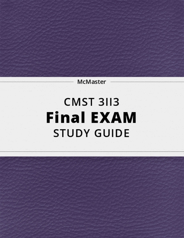 CMST 3II3- Final Exam Guide - Comprehensive Notes for the exam ( 58 ...
