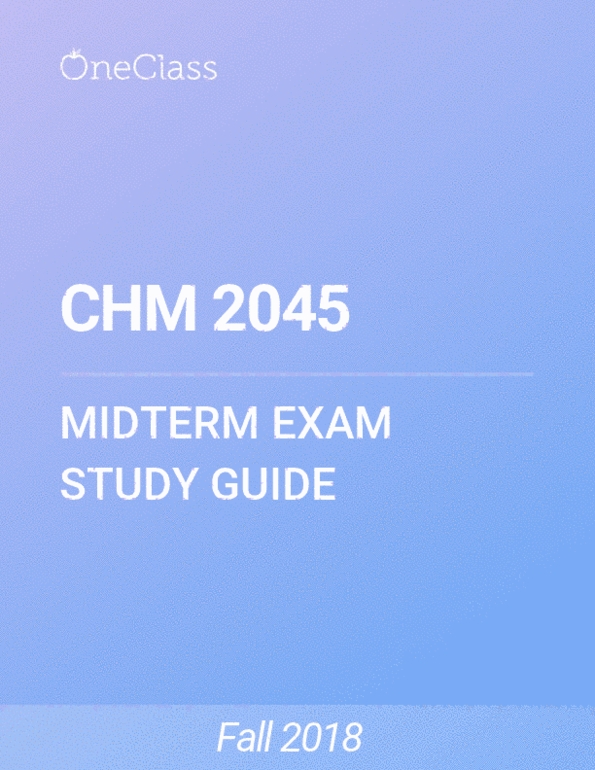 CHM 2045 Study Guide - Summer 2018, Comprehensive Midterm Notes - Old ... CHM 2045 Study Guide - Summer 2018, Comprehensive Midterm Notes - Old ...