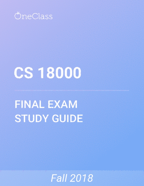 CS 18000 Study Guide - Comprehensive Final Exam Guide - Java Virtual ...