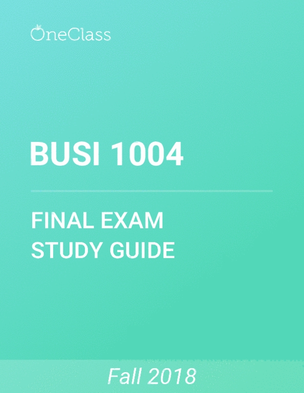 BUSI 1004 Study Guide - Comprehensive Final Exam Guide - Retained ... BUSI 1004 Study Guide - Comprehensive Final Exam Guide - Retained ...
