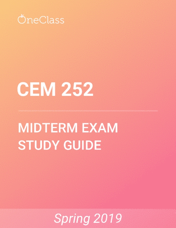 CEM 252 Study Guide - Spring 2019, Comprehensive Final Exam Notes ...