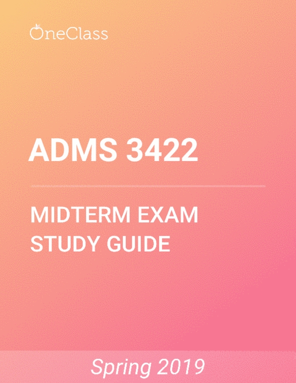 ADMS 3422 Study Guide - Winter 2019, Comprehensive Final Exam Notes ... ADMS 3422 Study Guide - Winter 2019, Comprehensive Final Exam Notes ...