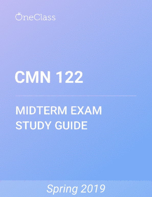 CMN 122 Study Guide - Fall 2019, Comprehensive Final Exam Notes ...