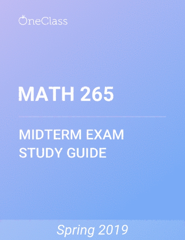 MATH 265 Study Guide - Winter 2019, Comprehensive Final Exam Notes ... MATH 265 Study Guide - Winter 2019, Comprehensive Final Exam Notes ...